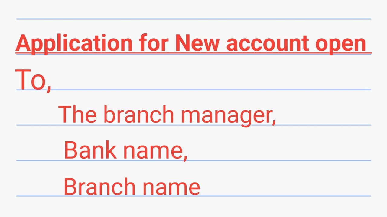 Application for new account open |Letter for saving account opening to ...