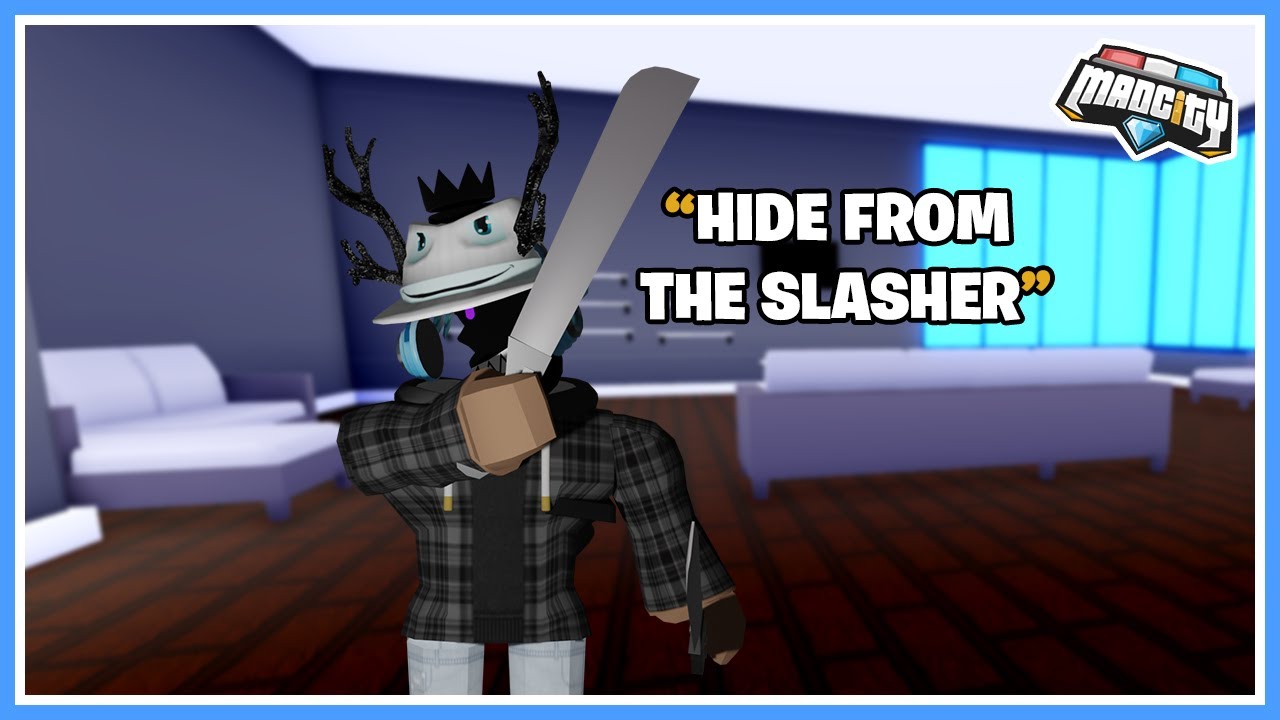 HIDE FROM THE SLASHER | MAD CITY - YouTube