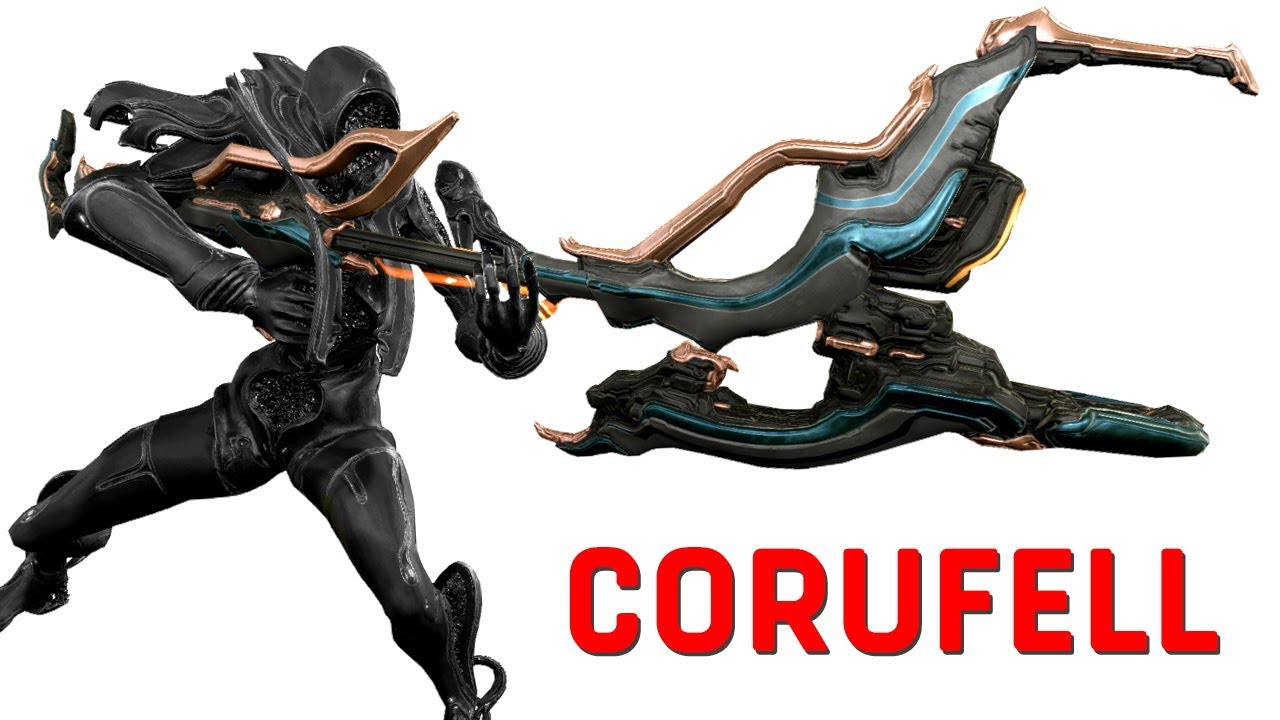 CORUFELL [ เคียวสวย ยิงหน้าสั่น ] - WARFRAME - YouTube