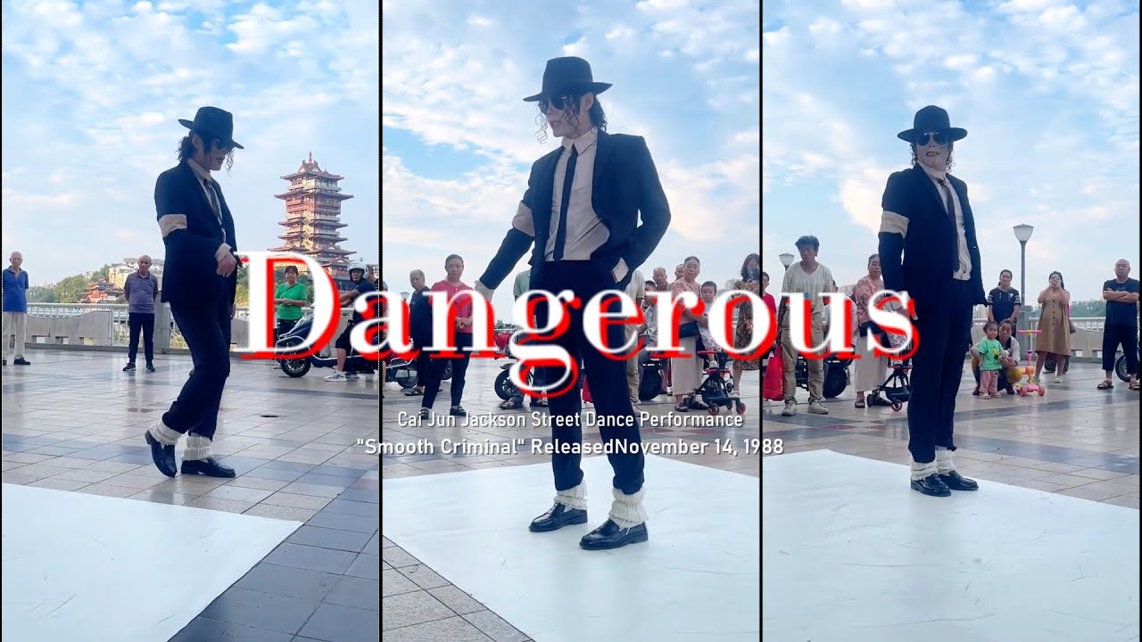 Street performance Michael Jackson DANGEROUS choreography CAI JUN 2023. ...