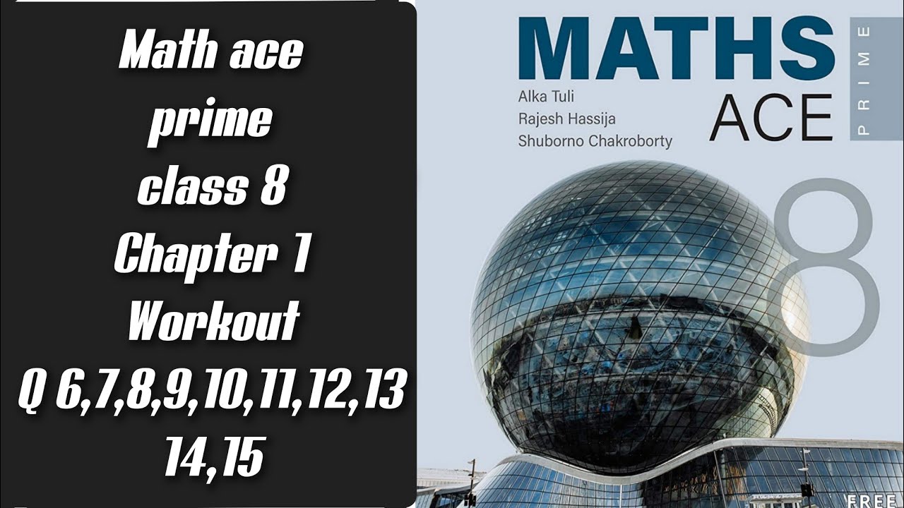 Math Ace Prime Class 8th Chapter 1 Workout mathaceprime pearson math-ace-prime-class-8th-chapter-1-workout-mathaceprime-pearson
