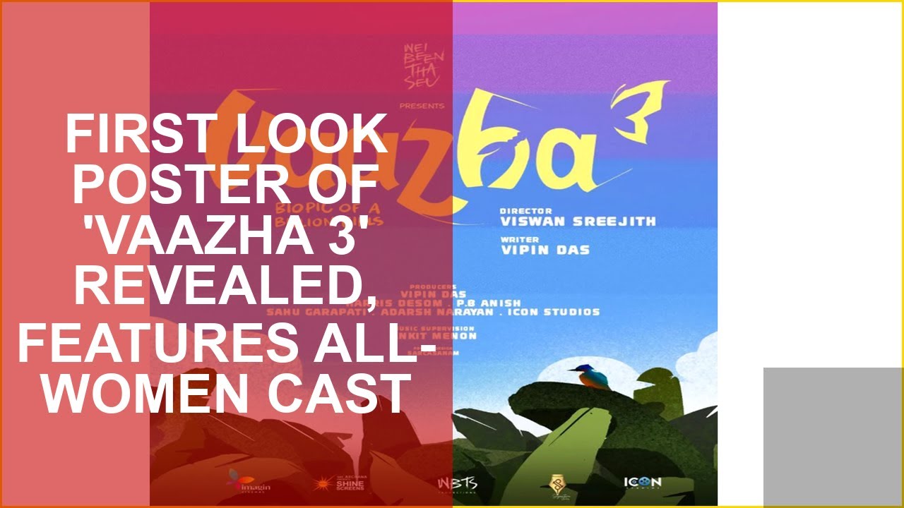 FIRST LOOK POSTER OF VAAZHA 3 REVEALED, FEATURES ALL-WOMEN CAST - YouTube
