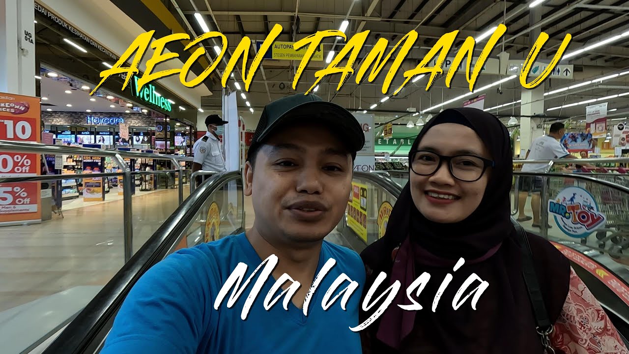 Jalan-jalan... Ada Apa di AEON Taman U Malaysia? - YouTube