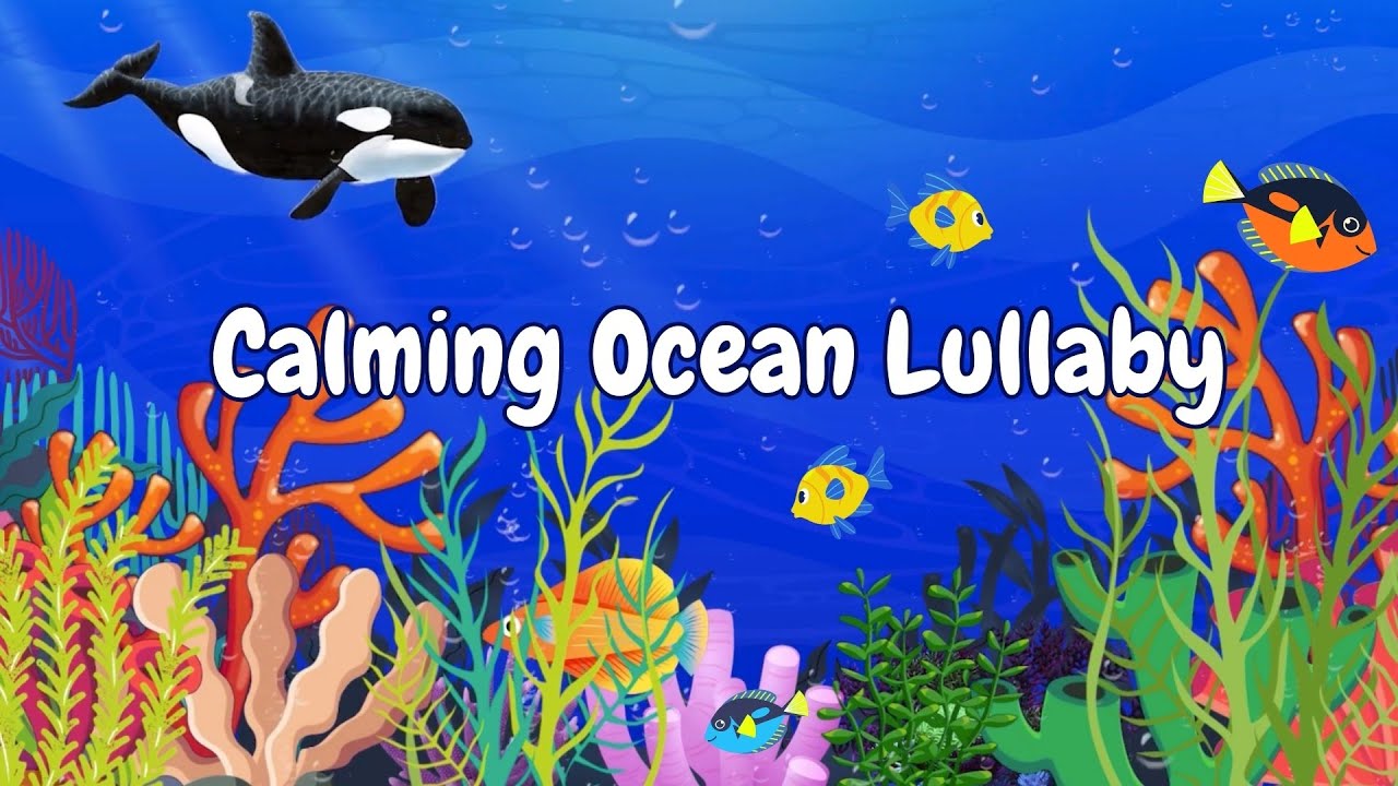 Calming Ocean Fish Lullaby With Piano Melodies: Baby Sleep Music - YouTube