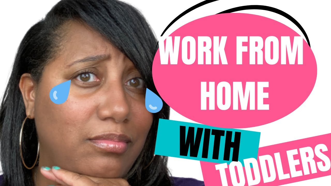 How To Work From Home With Toddlers Productivity Tips For Working how-to-work-from-home-with-toddlers-productivity-tips-for-working