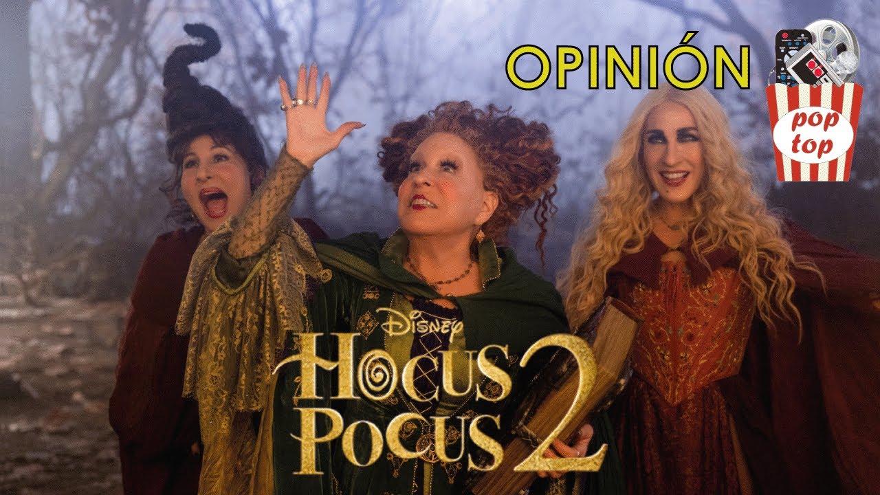Opinión | Abracadabra 2 | Hocus Pocus 2 | Disney explotando la ...
