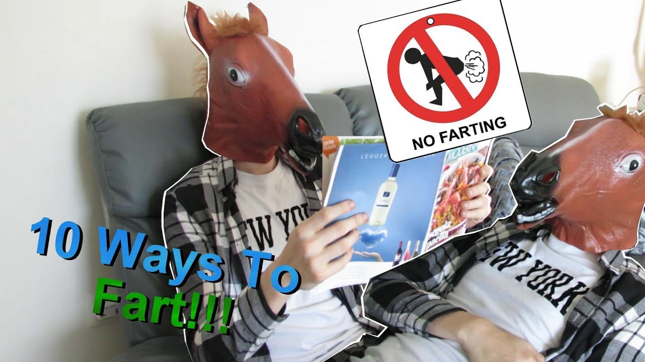 10 Ways To Fart - YouTube