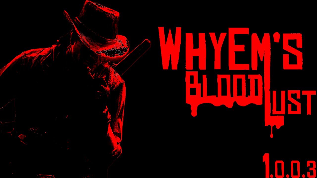 Red Dead Redemption 2⁴ᴷ⁶⁰ HDR | Bloodlust 1.0.0.3 - YouTube