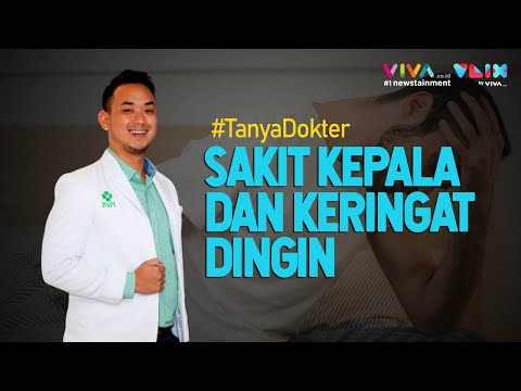 Tiba-tiba Pusing dan Keringat Dingin?  Mungkin Ini Sebabnya #TanyaDokter