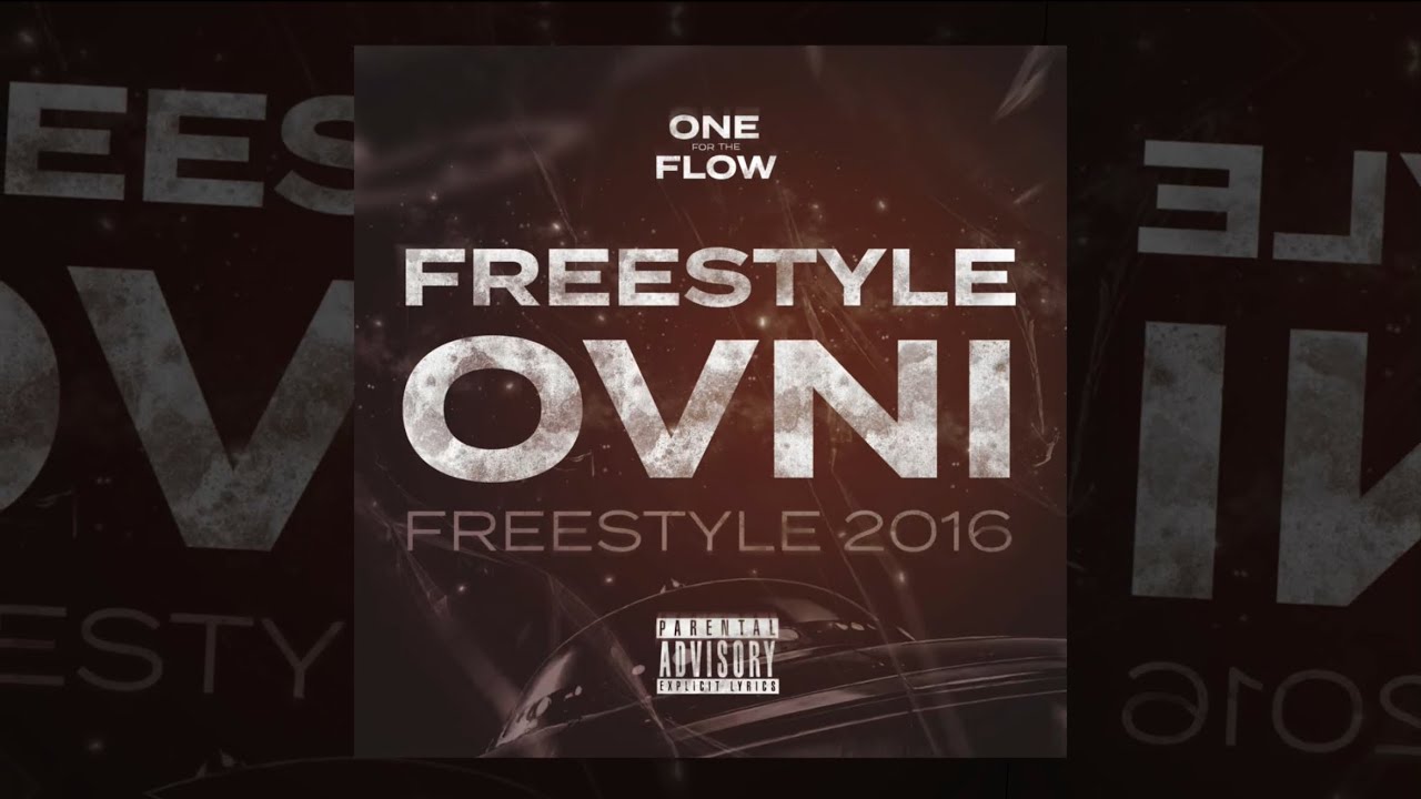 ONE FLOW - FREESTYLE O.V.N.I #2026isthenew2016 - YouTube