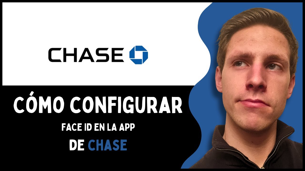 Cómo CONFIGURAR Face ID en la App de Chase (Guía Fácil) - YouTube