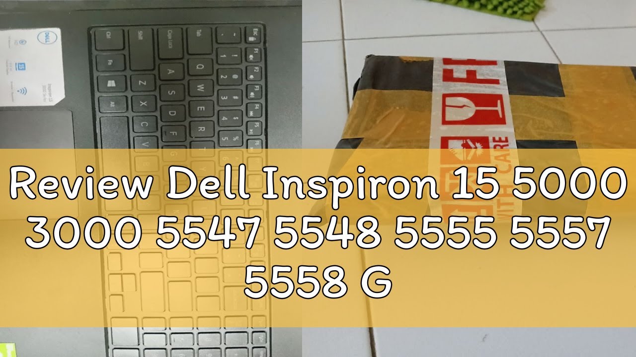 Review Dell Inspiron 15 5000 3000 5547 5548 5555 5557 5558 G7P48 0G7P48 ...