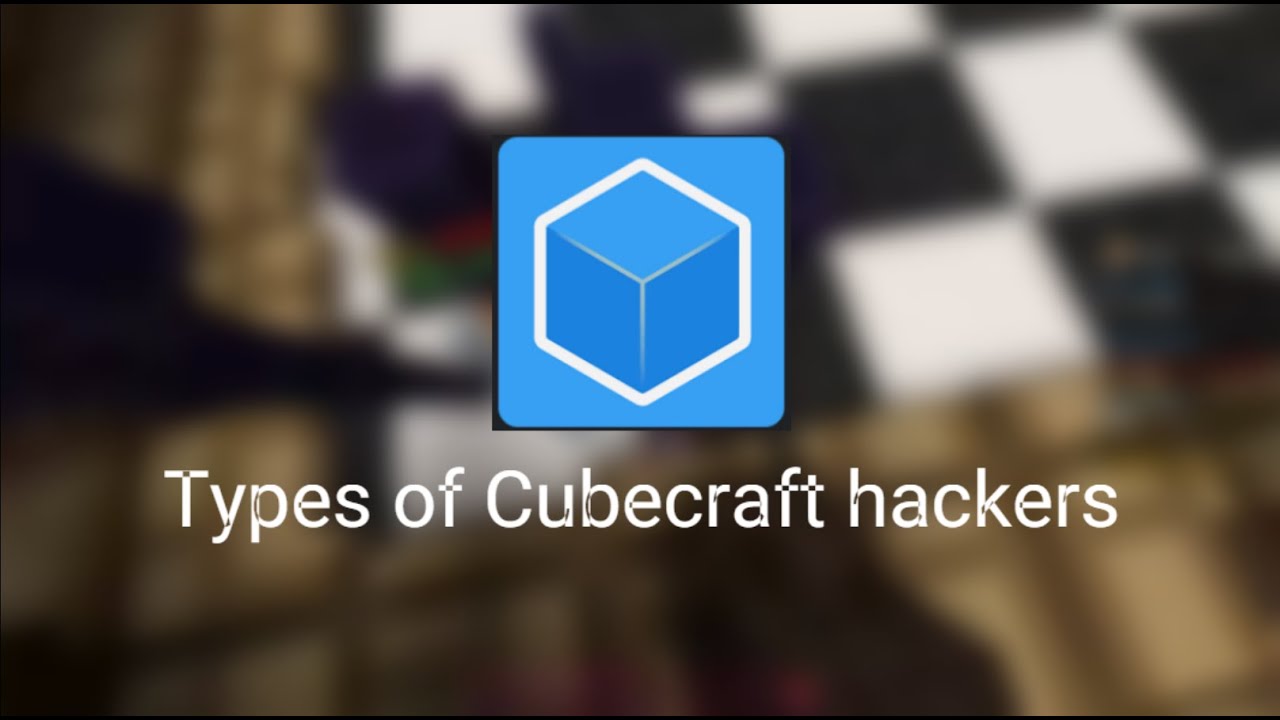 Types of cubecraft hackers. - YouTube