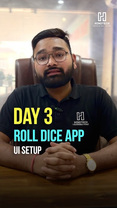 Day 3 of Roll Dice App | 6-Day Flutter Challenge | Flutter Series | Hindtech Lucknow #flutter # ...