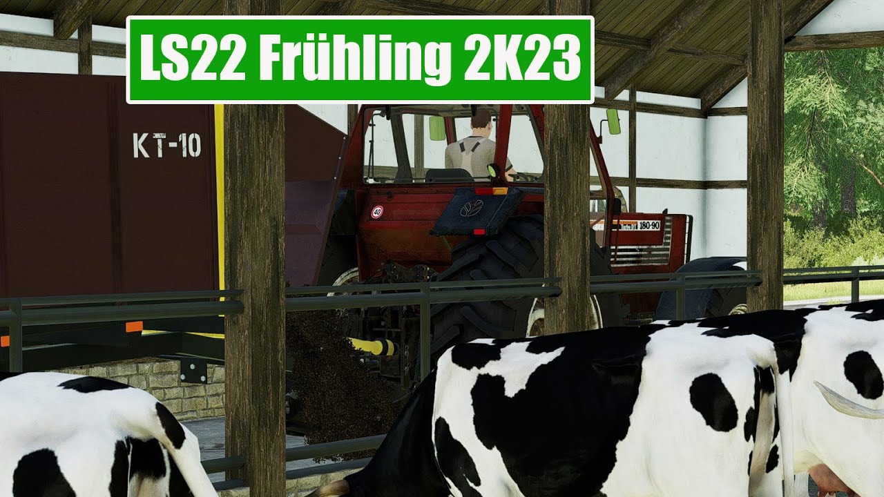 LS22 FRÜHLING 2K23 #02: Frisches Futter für unsere Kühe | FARMING ...