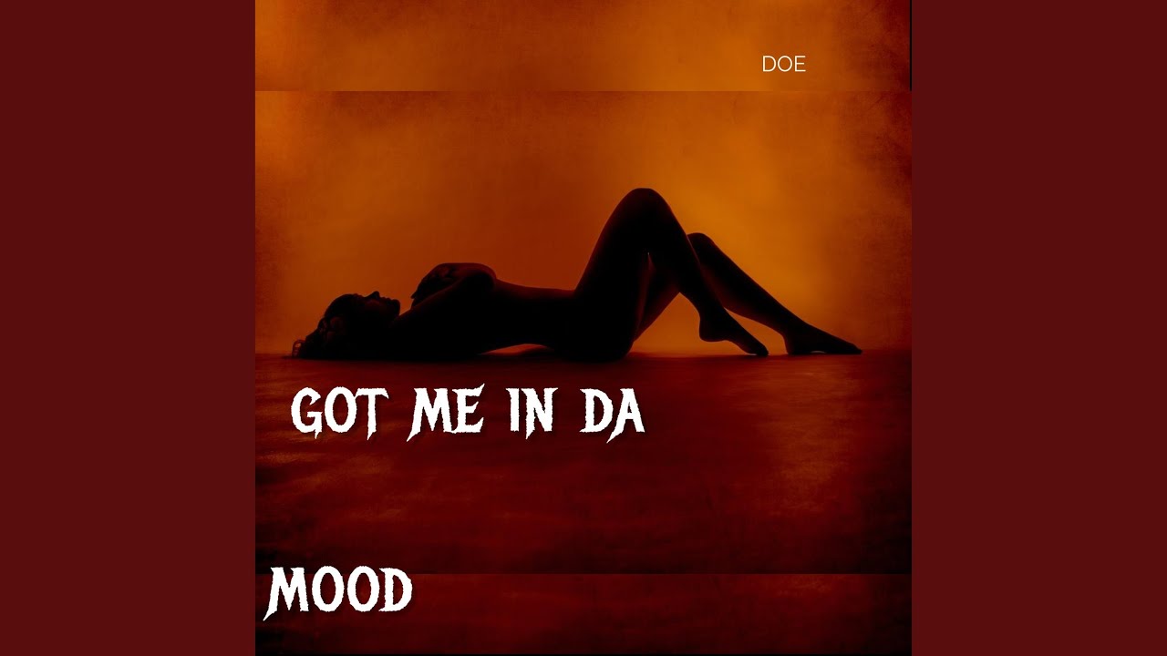Got Me in da Mood - YouTube