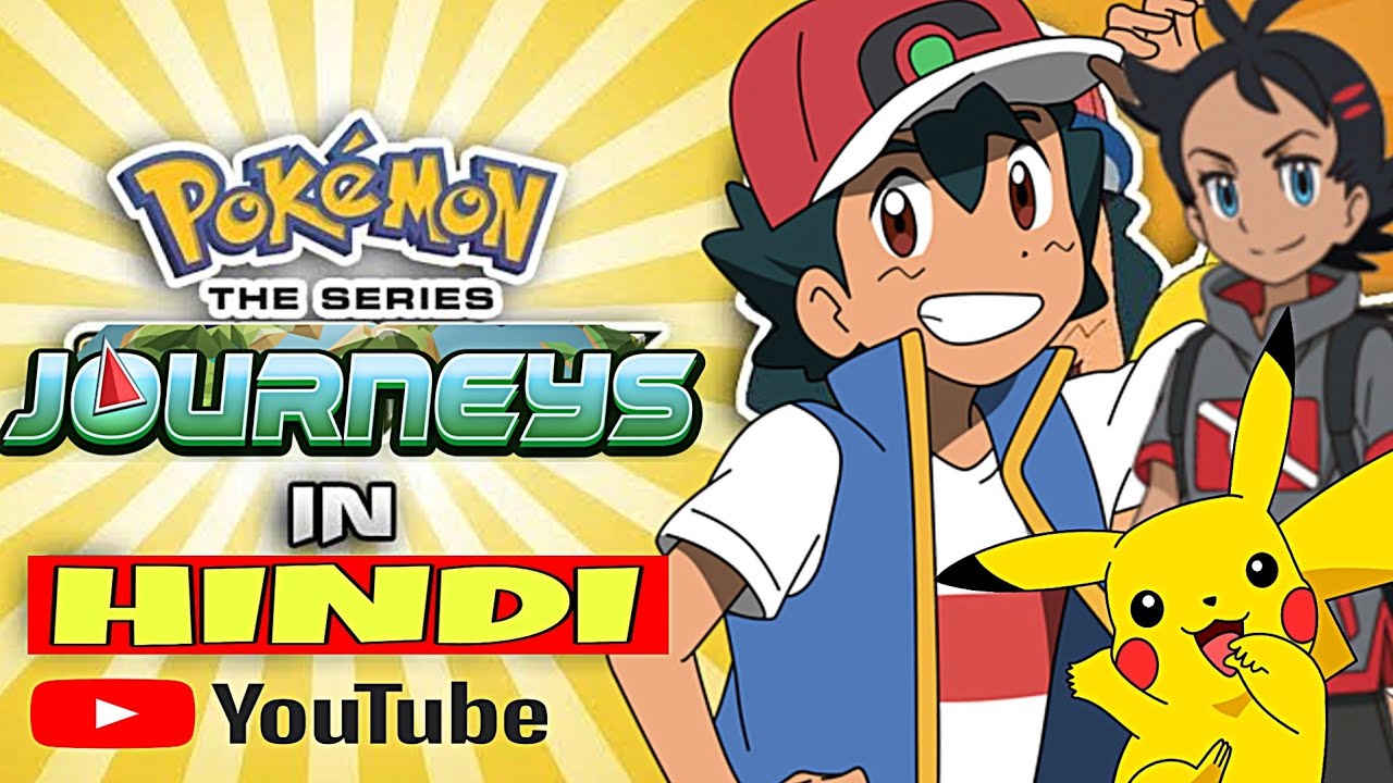 Pokémon🤩 Journeys Hindi Mai Aagaya 🔥Free Mai On YouTube |Pokémon ...