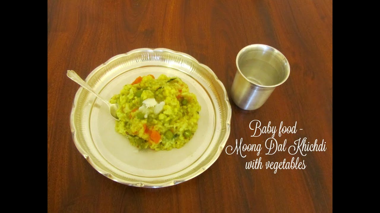 Baby Food - Moong dal khichdi with vegetables for babies (9 months and ...