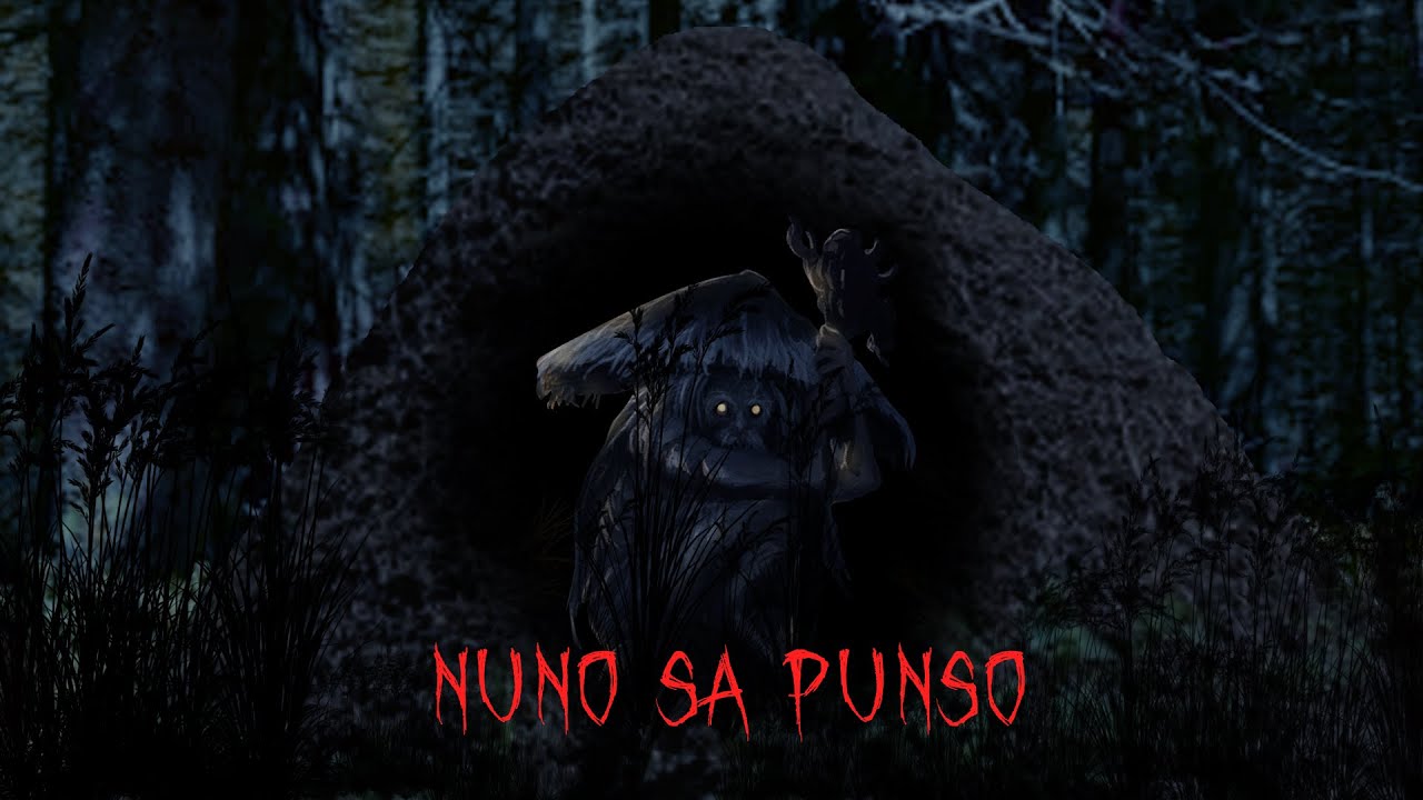 A HORROR DOCUMENTARY - NUNO SA PUNSO BY QPAT FOLKS(QP) - YouTube