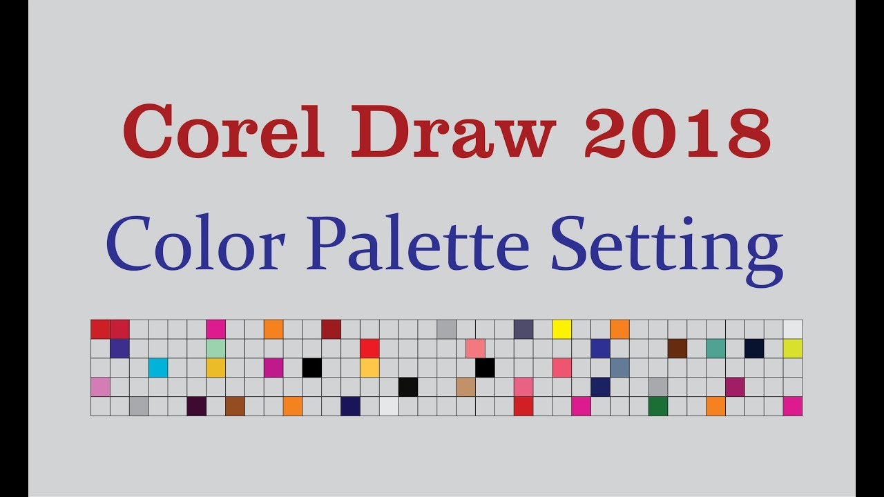 Corel Draw 2018 tips and tricks Color Palette Increase Rows tutorial by ...
