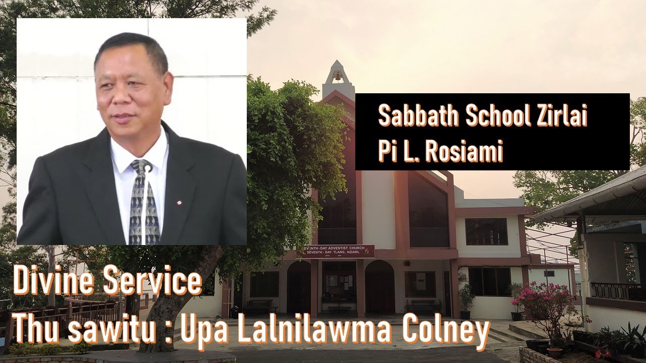 Sabbath School & Divine Service (Mizo) | November 5, 2022 | Seventh-day ...