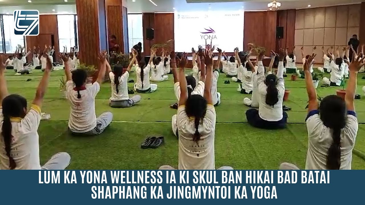 LUM KA YONA WELLNESS IA KI SKUL BAN HIKAI BAD BATAI SHAPHANG KA ...