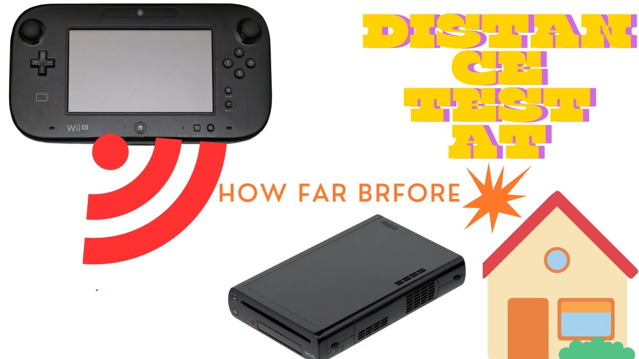 Wii U game pad distance how far tell it does not work at home Realtime ...