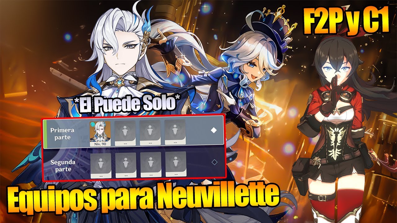 Equipos para Neuvillette F2P y C1 Nero Izanami - YouTube