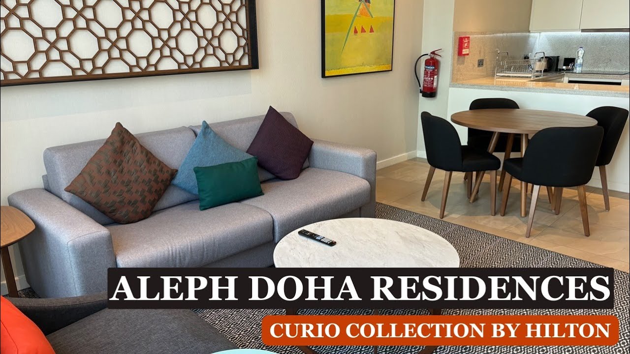 Aleph Doha Residences, Curio Collection by Hilton – Full Tour of Luxury ...