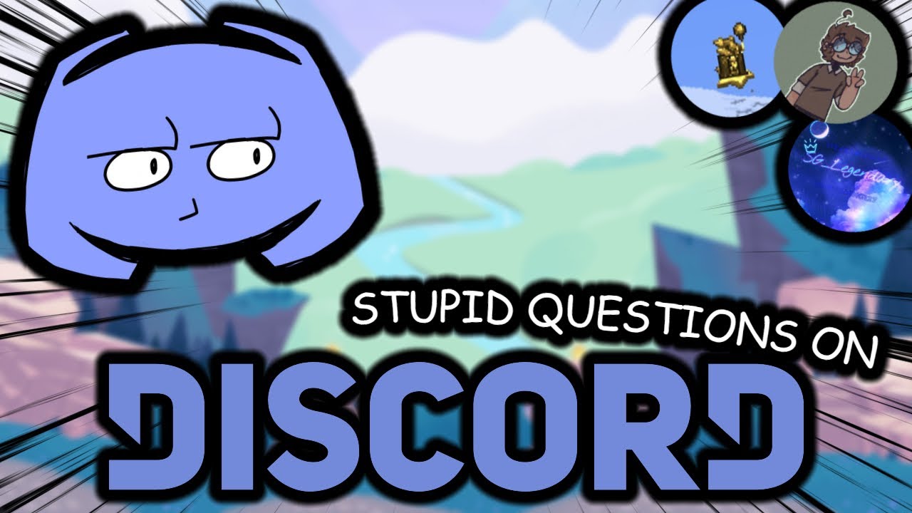 Asking my friends STUPID questions on DISCORD - YouTube
