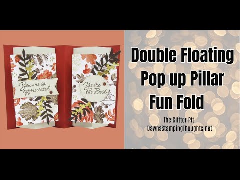 Double Floating Pop Out Pillar Fun Fold Card | Stampin' Up! Tutorial ...