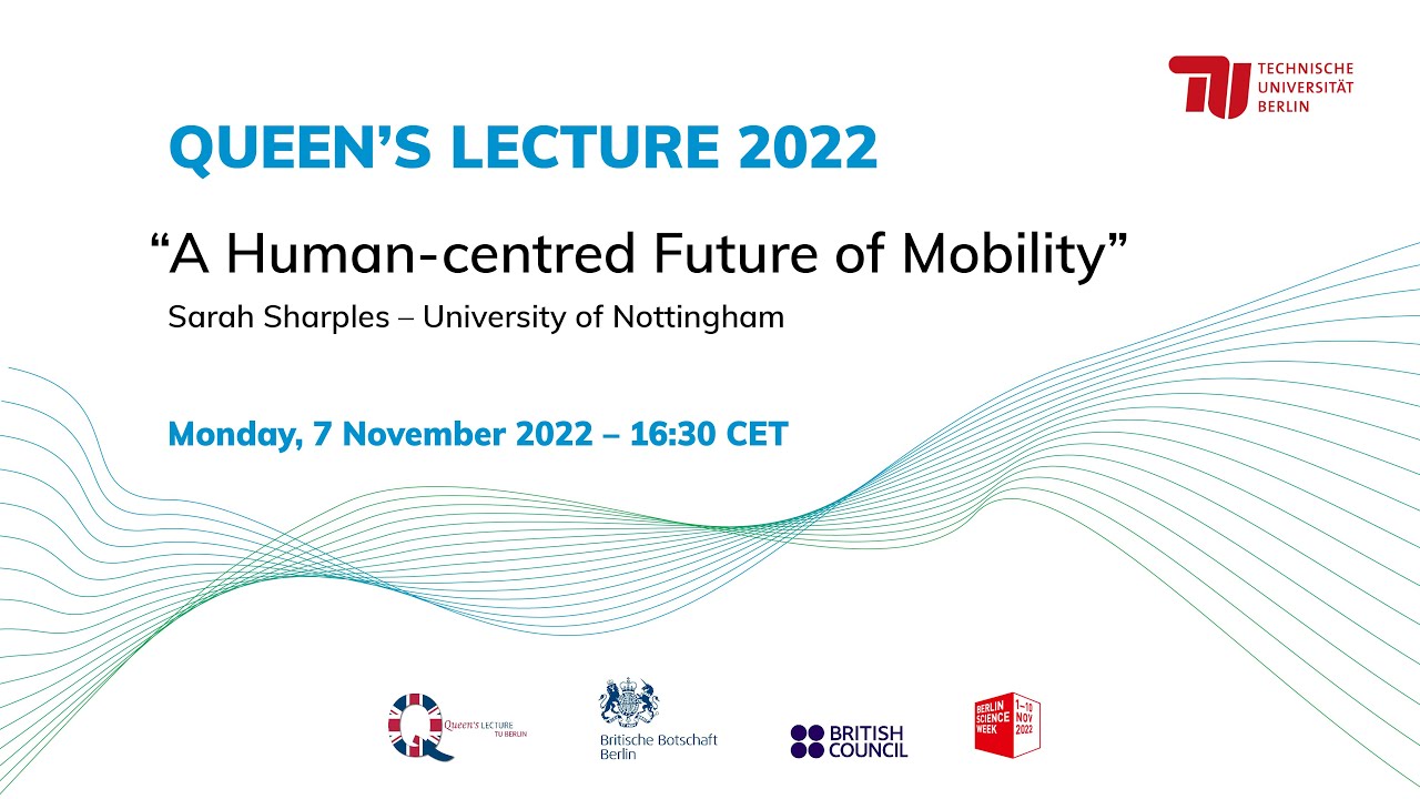 Queen's Lecture 2022 - Sarah Sharples: A Human-centred Future of ...
