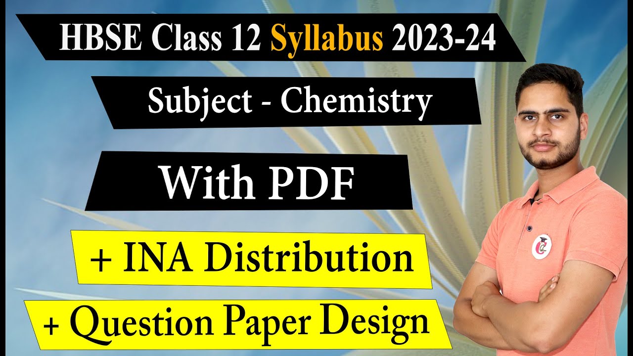 HBSE Class 12 Chemistry Syllabus 2023 24 PDF With Question Paper Design hbse-class-12-chemistry-syllabus-2023-24-pdf-with-question-paper-design