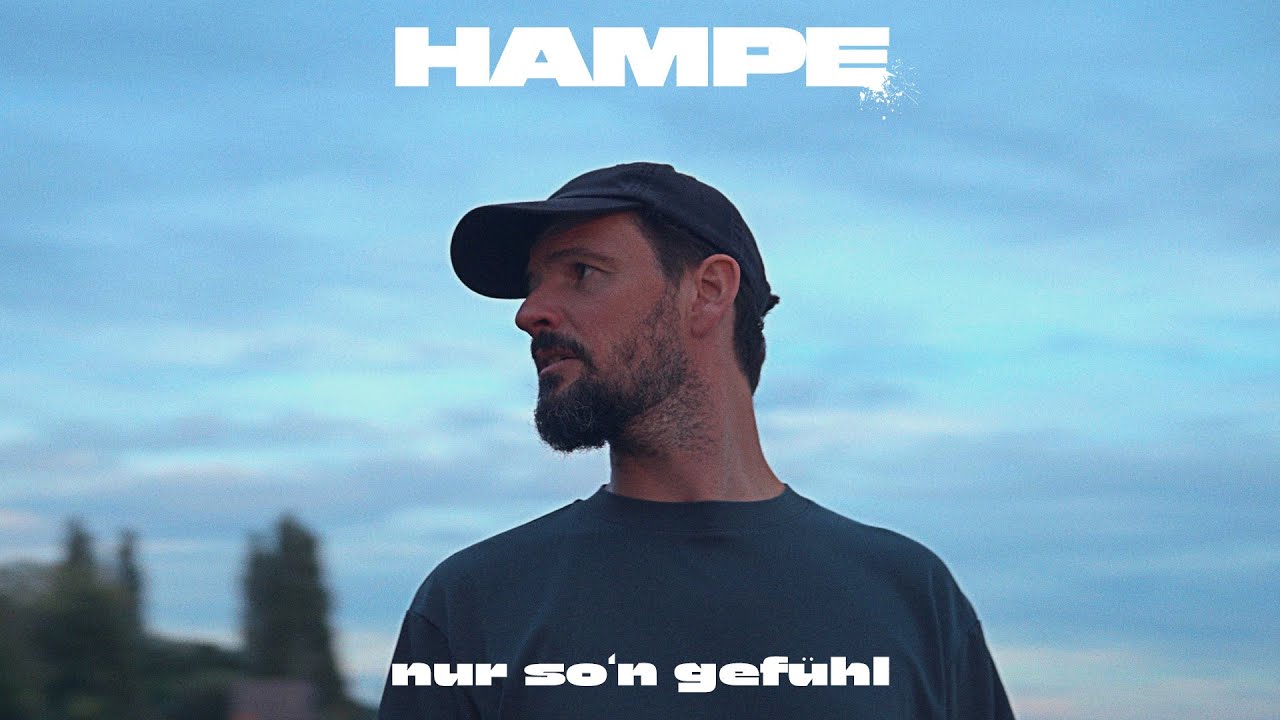 HAMPE - Nur So'n Gefühl (offizielles Musikvideo) - YouTube Music