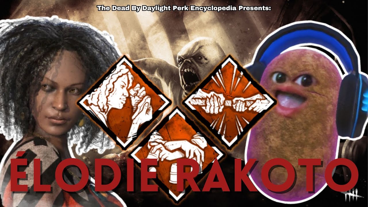 Élodie Rakoto's Three Teachable Perks | Dead by Daylight Perk ...