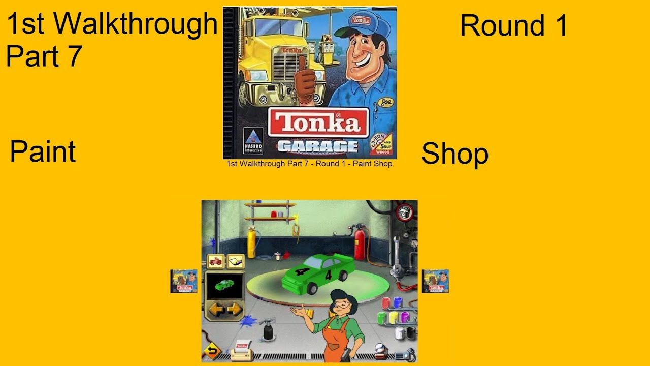 Tonka Garage 1st Walkthrough Part 7 - Round 1 - Paint Shop - YouTube