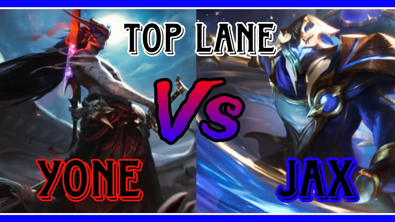 Wild rift Jax Top 1 vs Yone Baron lane Gameplay Seasson 13 - YouTube