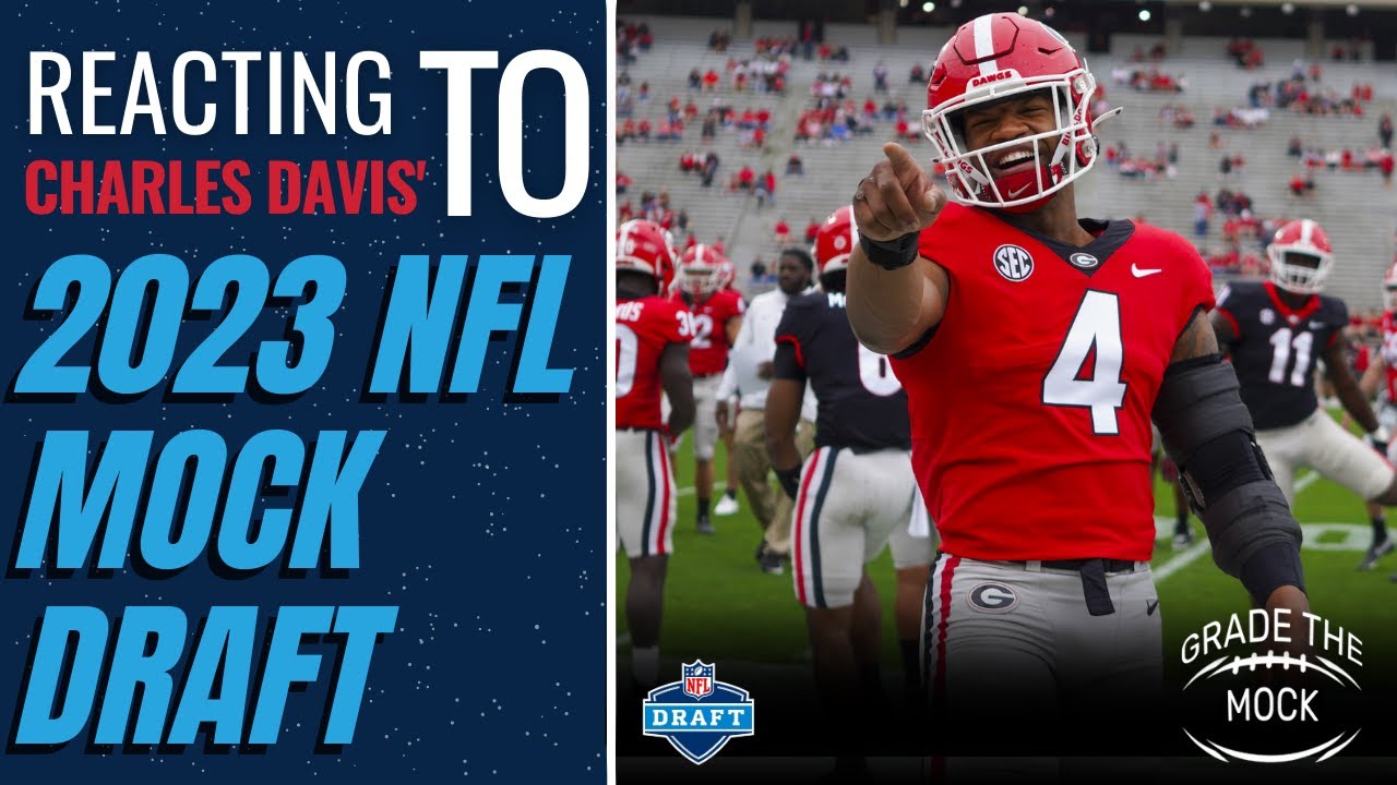 NFL Network Charles Davis' 2023 NFL Mock Draft | Grade the Mock - YouTube