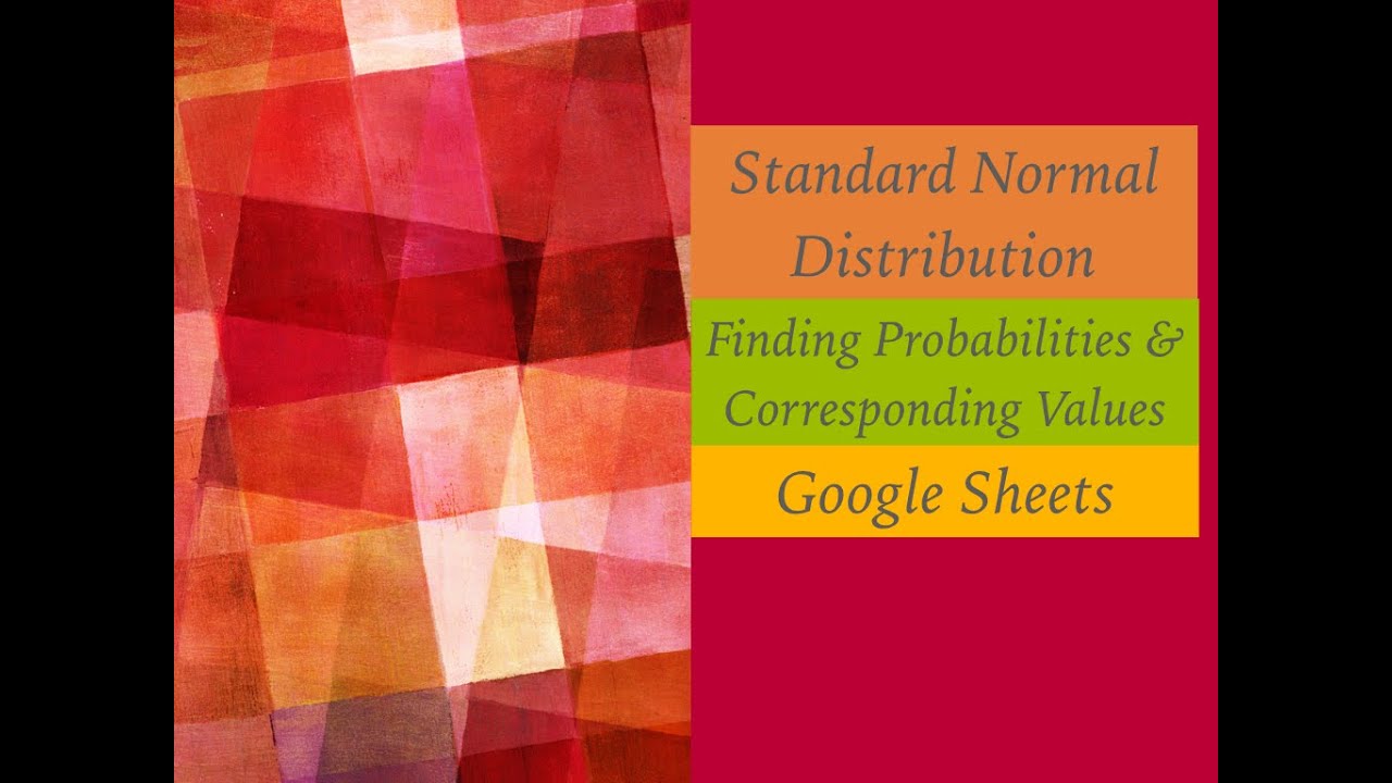 Intro to Stats: Standard Normal Distribution with Google Sheets - YouTube
