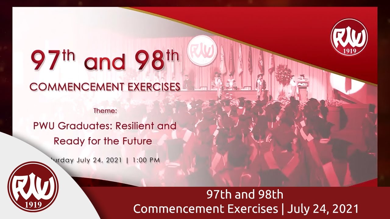 97th and 98th Commencement Exercises | July 24, 2021 - YouTube