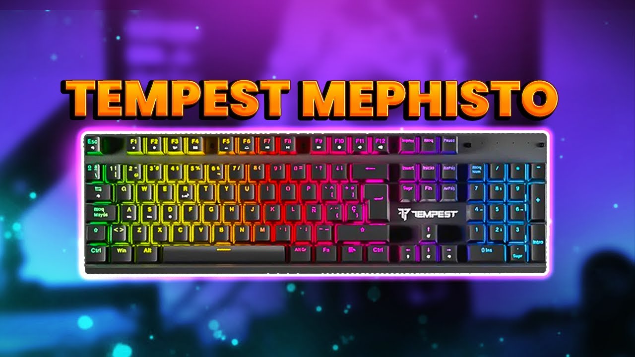 Tempest Mephisto: el teclado que potencia tus partidas al máximo 💥 ...