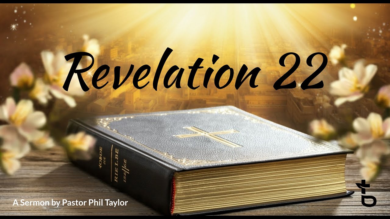 Revelation 22 Part 2 - YouTube