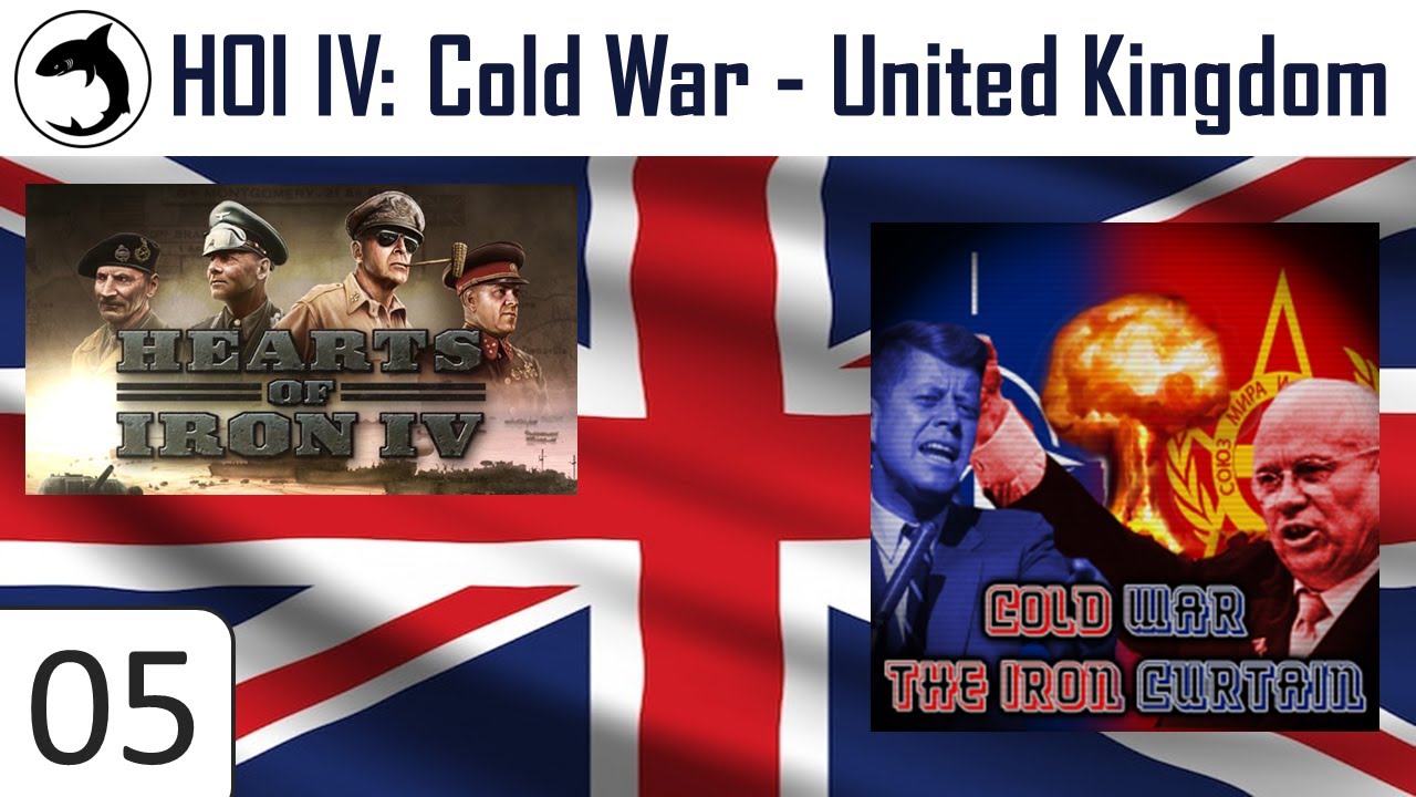 HOI IV - The Cold War: The Iron Curtain | United Kingdom 05 - YouTube