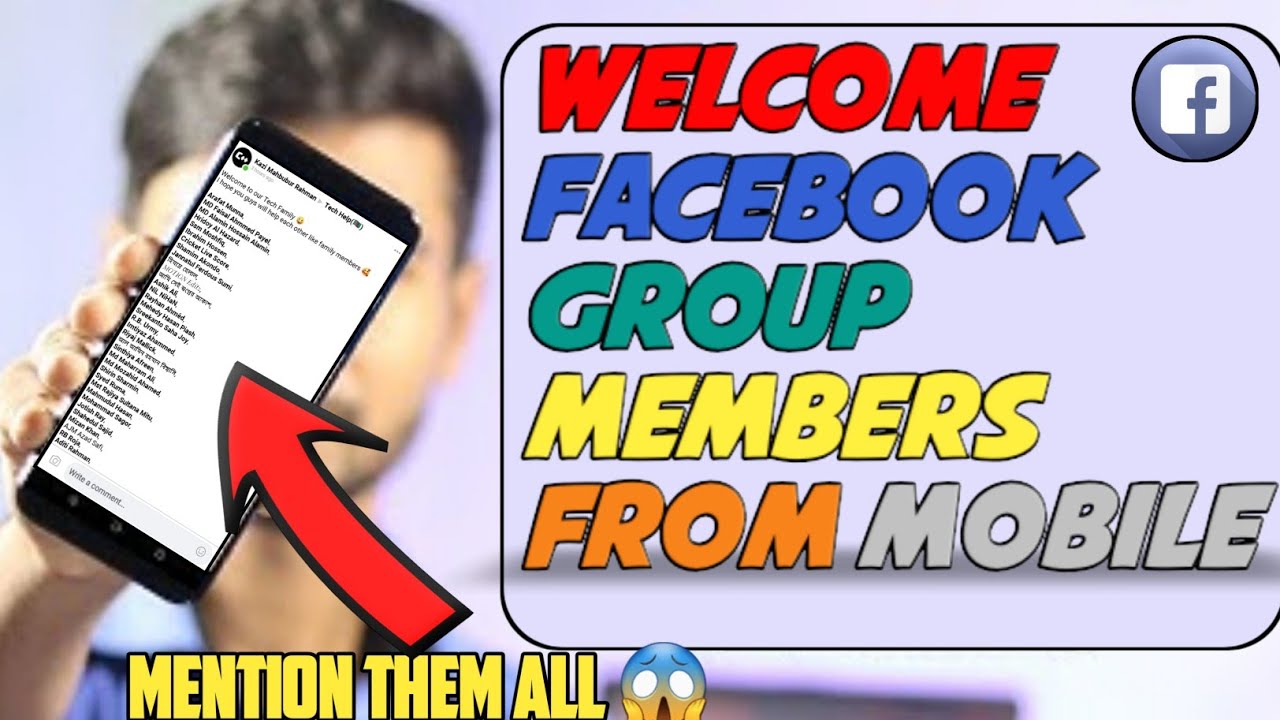Welcome New Facebook Group Members From Mobile | Mention Them All - YouTube