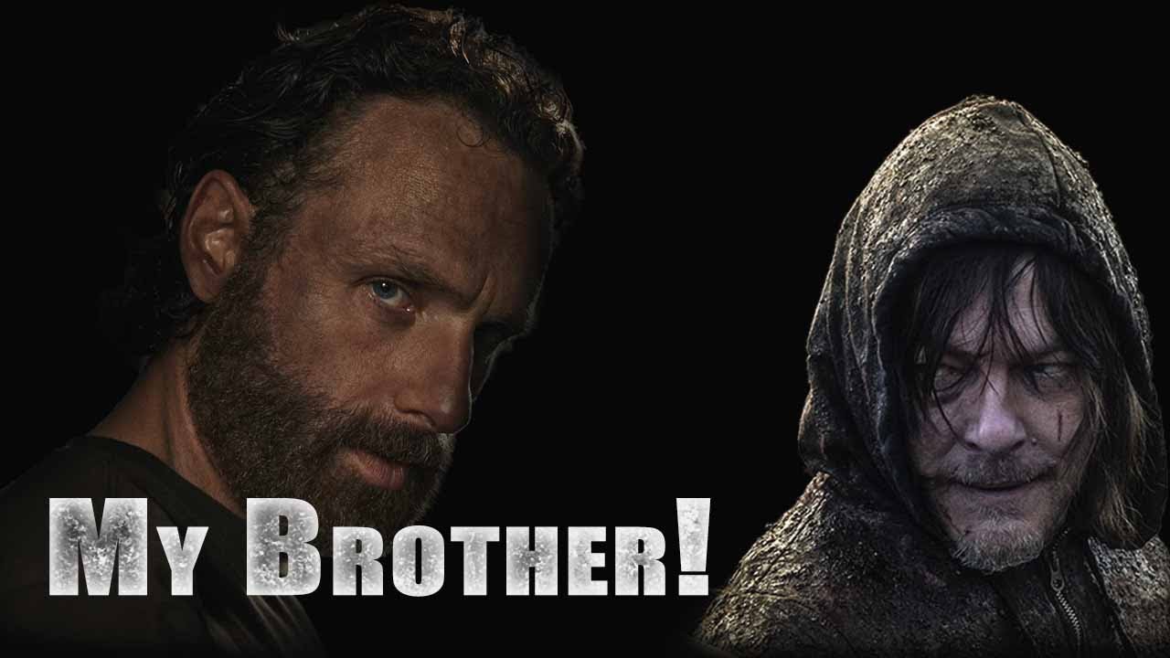Scenes by Rick Grimes and daryl dixon calling each other brother - YouTube