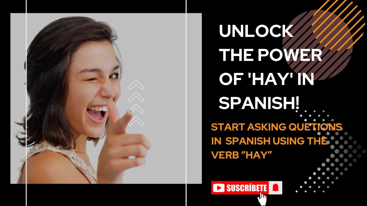 Unlock the Power of 'Hay' in Spanish! 🇪🇸 Everyday Conversations Made ...