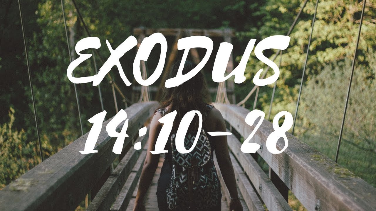 Exodus 14:10-28 - YouTube