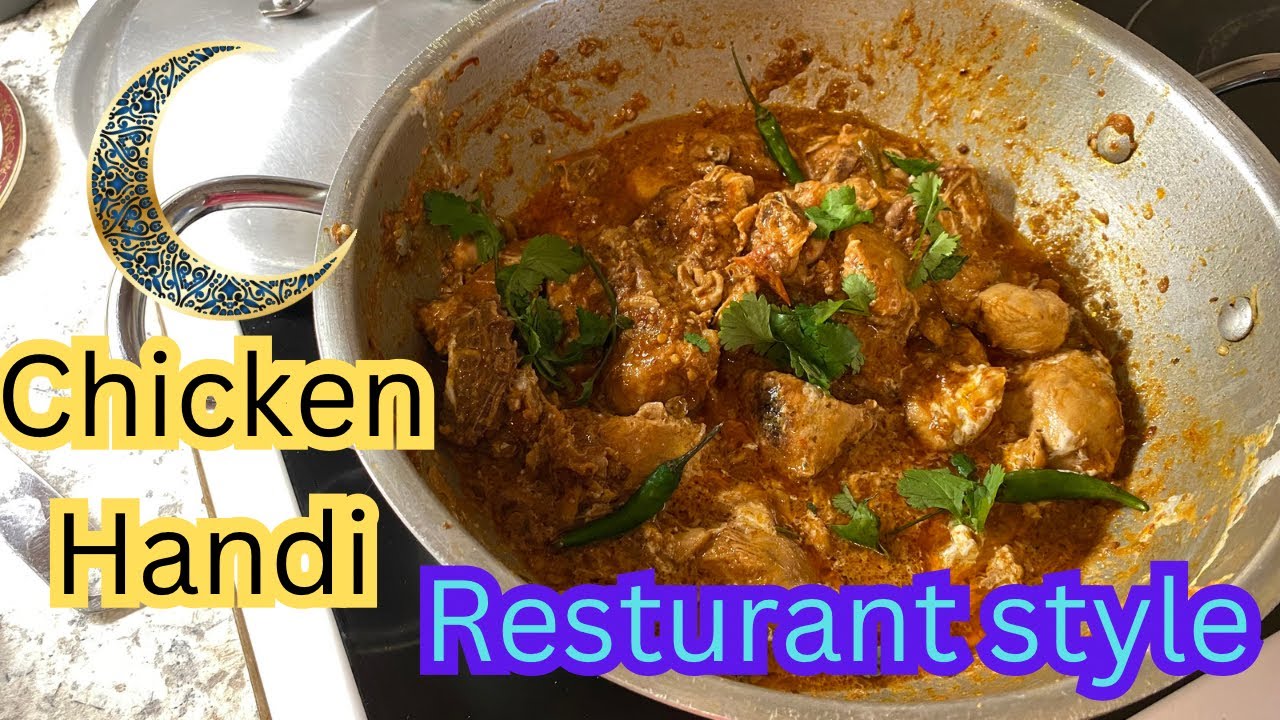 Ramadan Special Chicken Handi Resturant Style / Ramadan Kareem 2024 ...