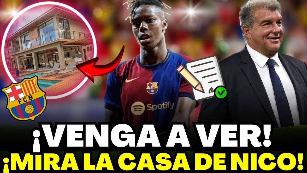 😱¡BOMBA! NICO YA EN BARCELONA: ¡FIRMA INMINENTE CON EL FC BARCELONA ...