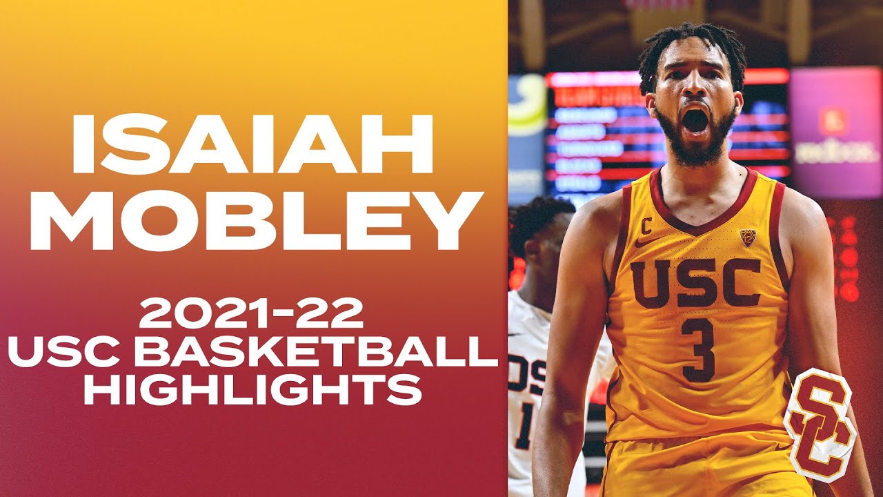 USC Men's Basketball: Isaiah Mobley 2021-22 Highlights - YouTube